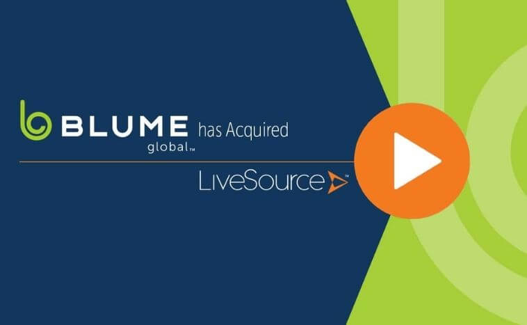 Blume Global Acquires LiveSource | Blume Global